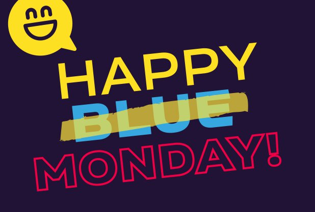 Blue Monday? Ga voor Happy Monday! | Yource